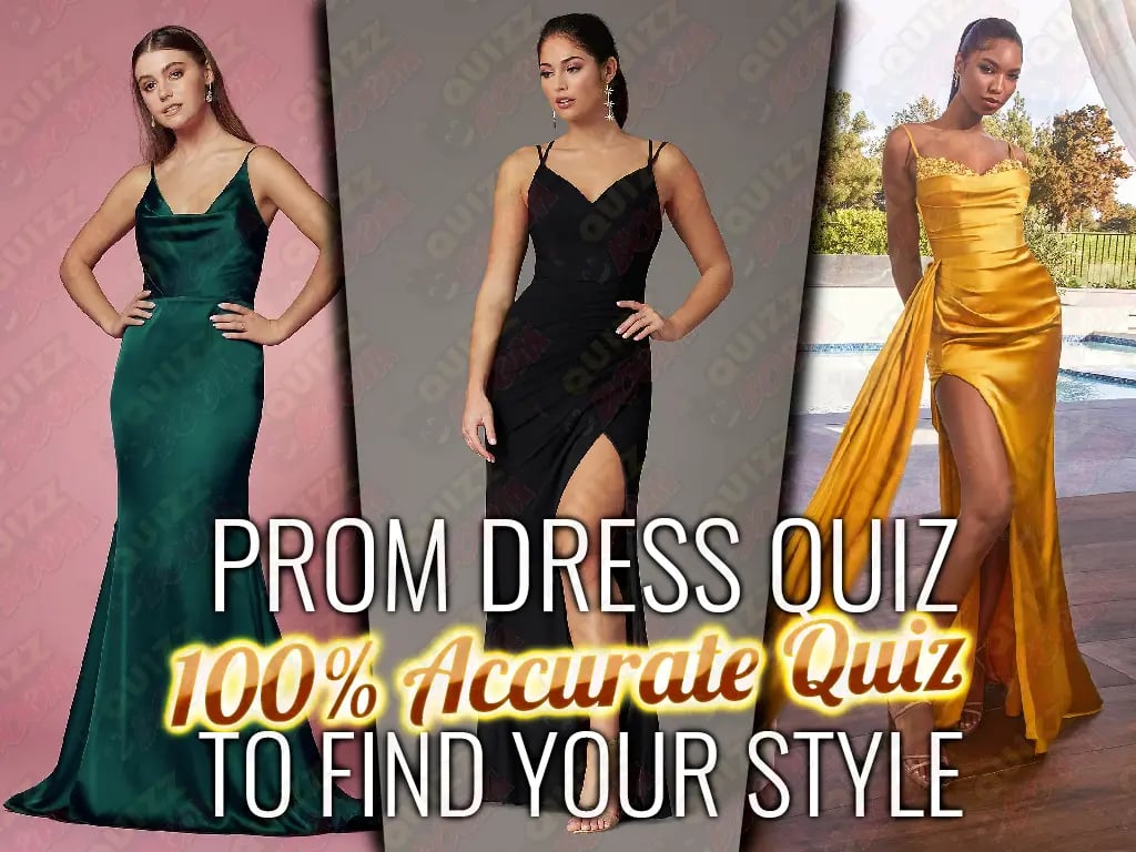 Prom Dress Quiz: 100% Accurate Quiz to Find Your Style